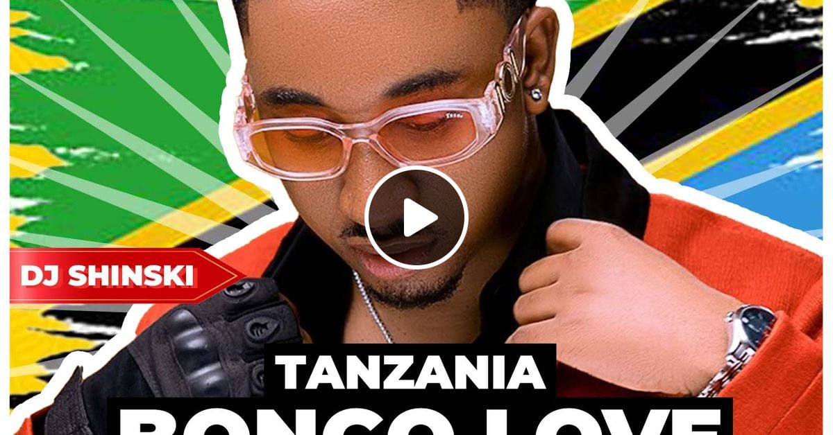 Tanzania Bongo Love Mix Jay Meloy Diamond Platnumz Zuchu Rayvanny