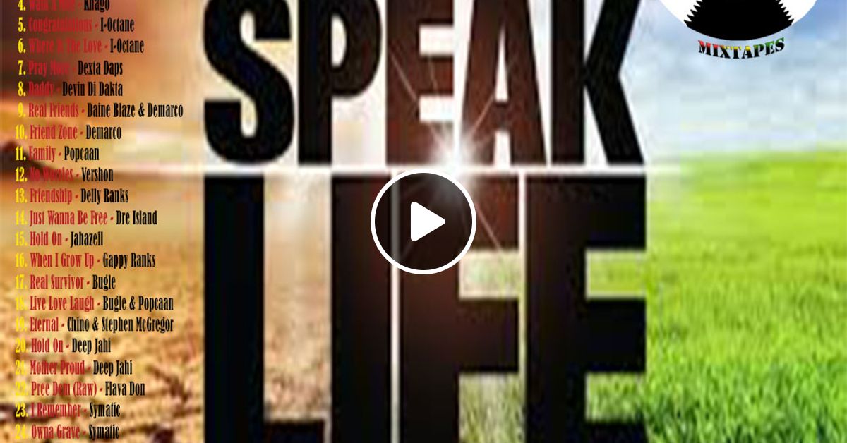 SPEAK LIFE CONSCIOUS REGGAE MIX Ft Damian Marley Popcaan Dre Island Gappy Ranks More By