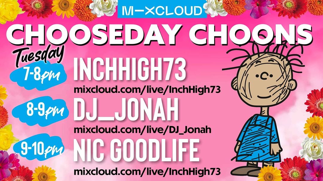 CHOOSEDAY CHOONS TONIGHT AT 19.00 UK/14.00 EST TIME by InchHigh73 #CCC #HSM | Mixcloud