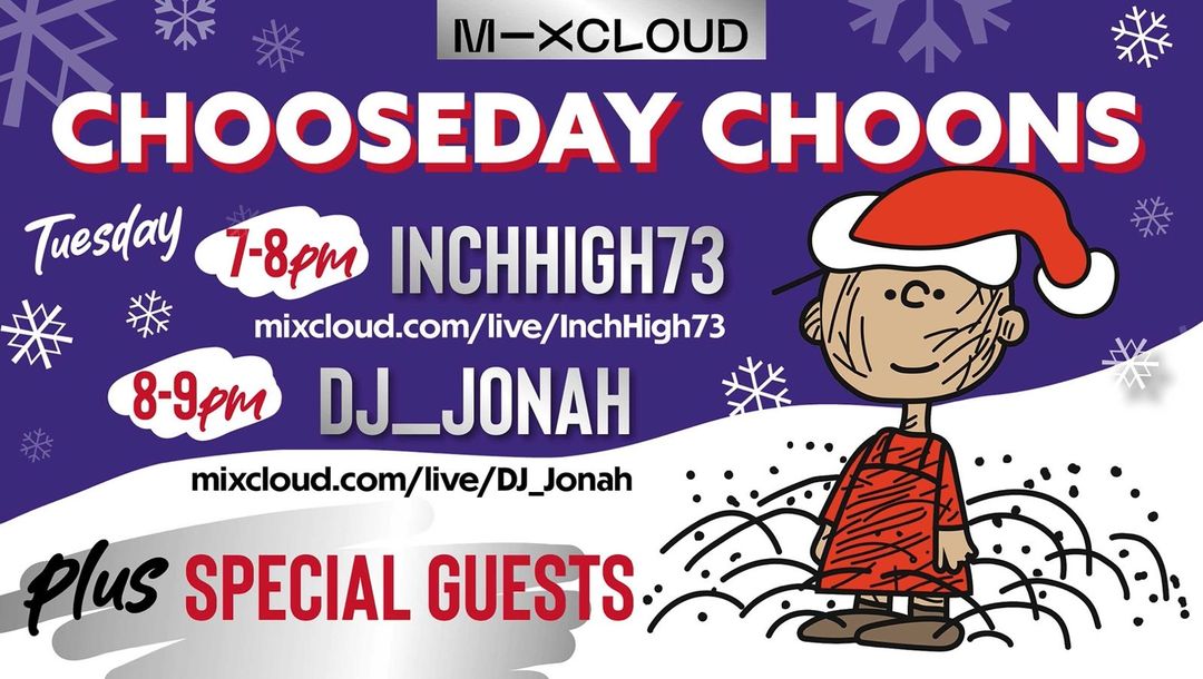 CHOOSEDAY CHOONS STARTING AT 19.00 UK TIME by InchHigh73 | Mixcloud