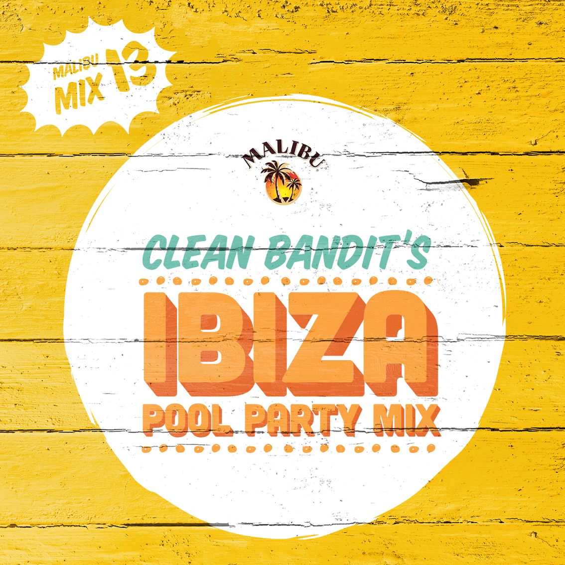Play 13: Clean Bandit's Ibiza Pool Party Mix by Malibu Play | Mixcloud