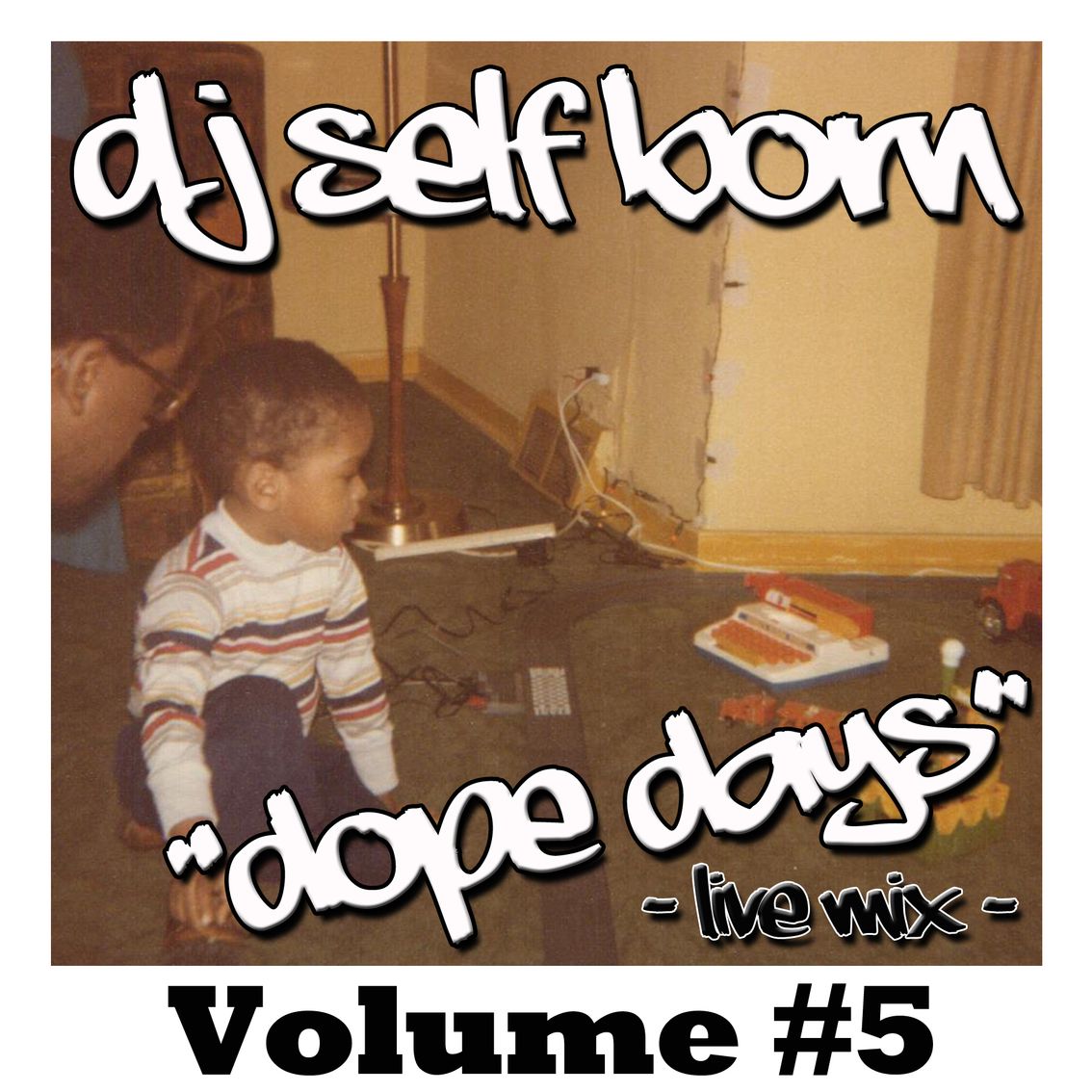 DOPE DAYS "LIVE MIX" Volume #5 by DJ Self Born | Mixcloud