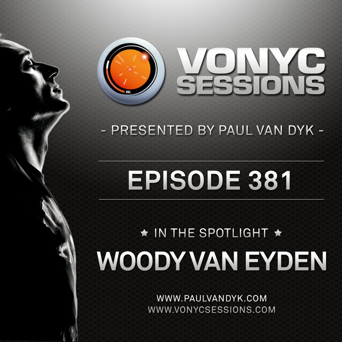 Paul van Dyk's VONYC Sessions 381 - Woody van Eyden by Paul van Dyk ...