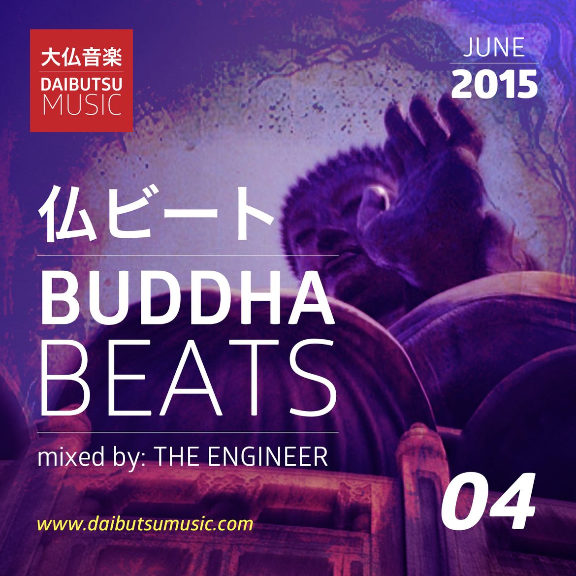 Buddha Beats-Episode 04 by Daibutsu Music | Mixcloud