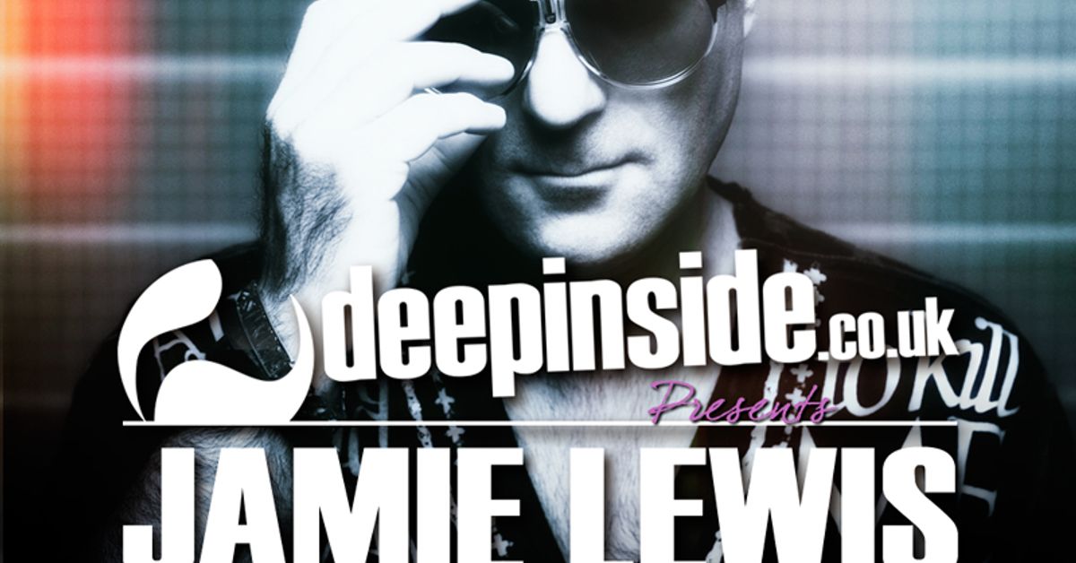 JAMIE LEWIS is on DEEPINSIDE by DEEPINSIDE Official | Mixcloud