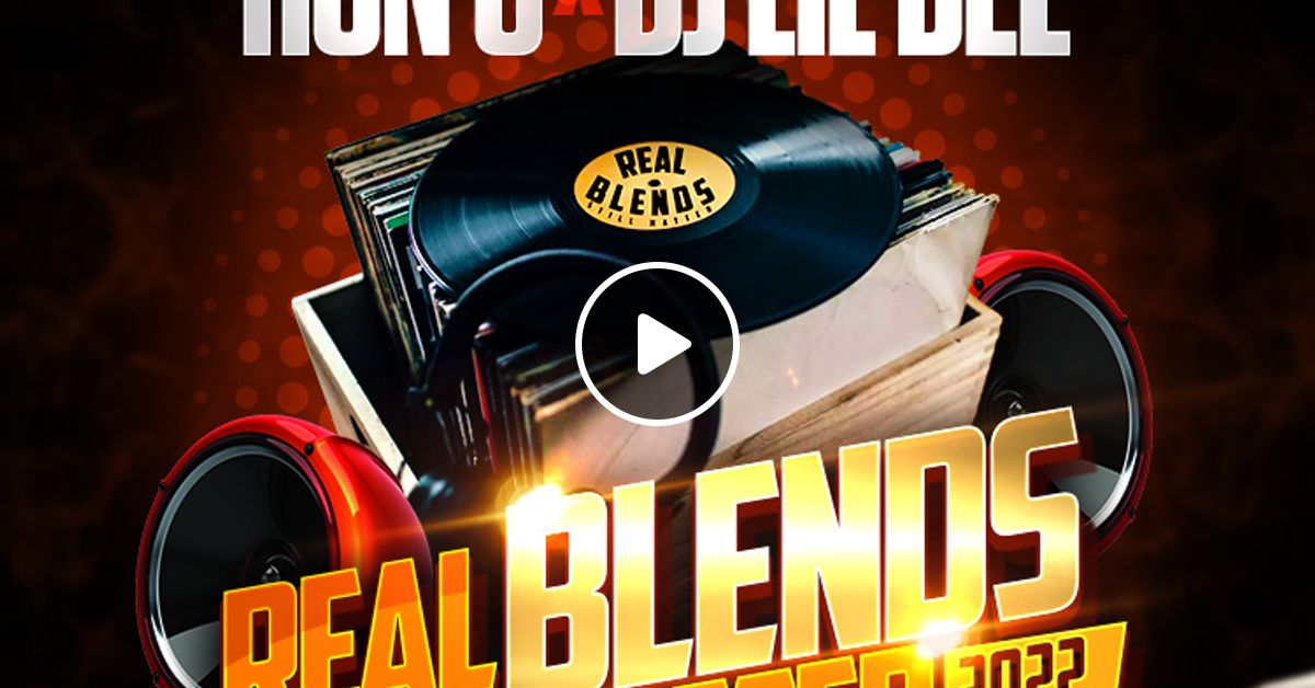 Dj Ron G X Dj Lil Bee Real Blends Still Matter 2022 by Blend Specialist ...