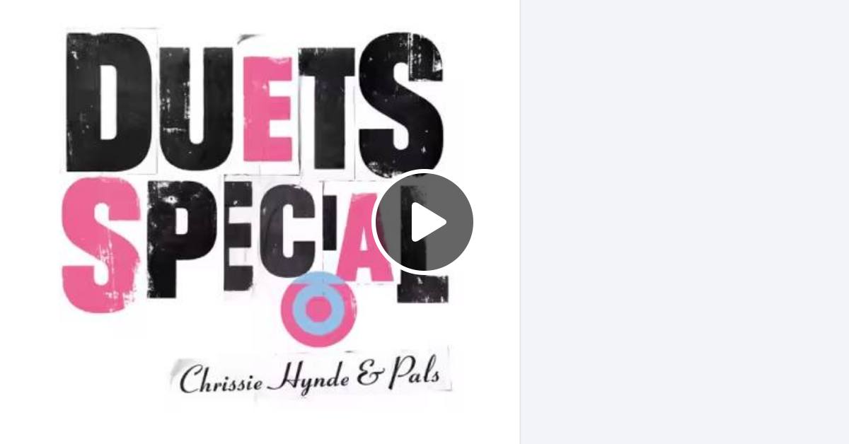 Various Artists Chrissie Hynde & Pals Duets Special (Extra Bonus) by ...