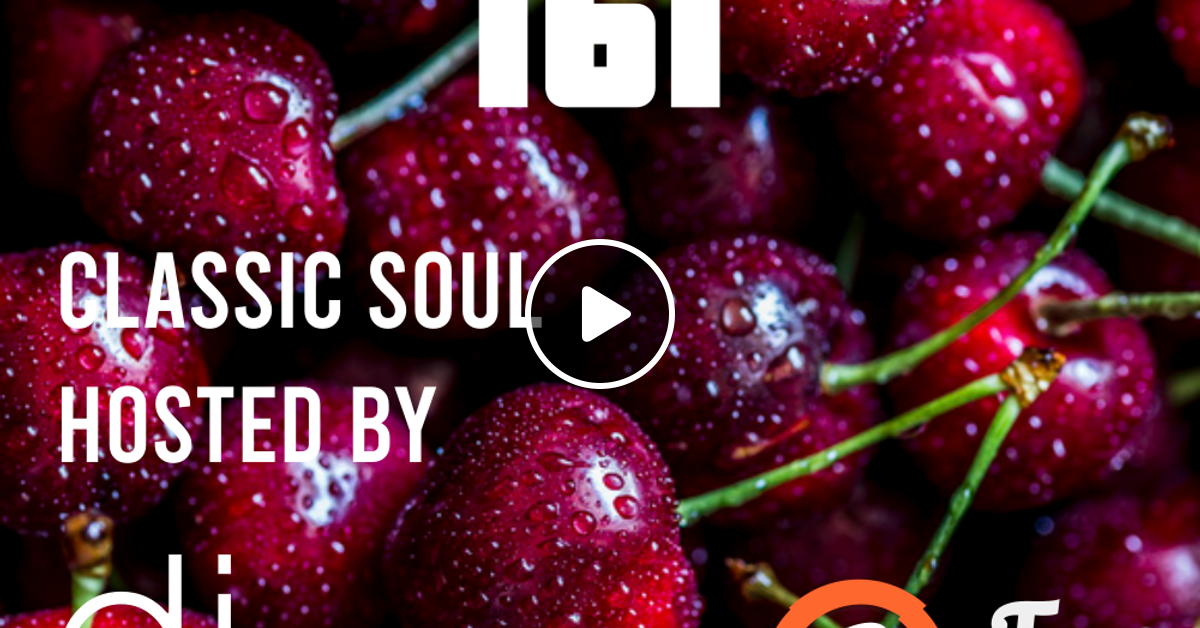 Soulicious Fruits #161 w. DJF@SOUL by DJ F@SOUL | Mixcloud