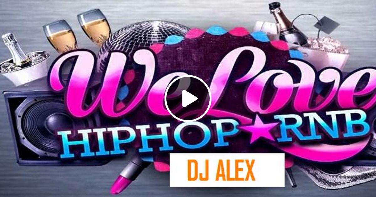 RNB & HIP HOP MIX DJ-ALEX K by DJ-Alex K | Mixcloud