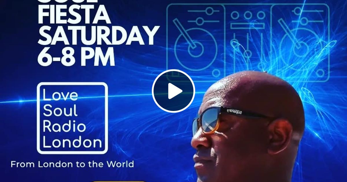 Soul Fiesta LSRL Sept.7th 2024 by DJ_TonyG | Mixcloud