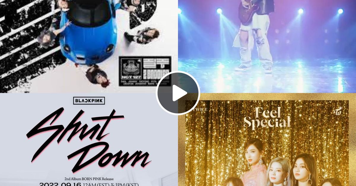 K-pop Bangsong 23-09-2022. Featuring NCT127, Moonbyul, TWICE, BlackPink ...