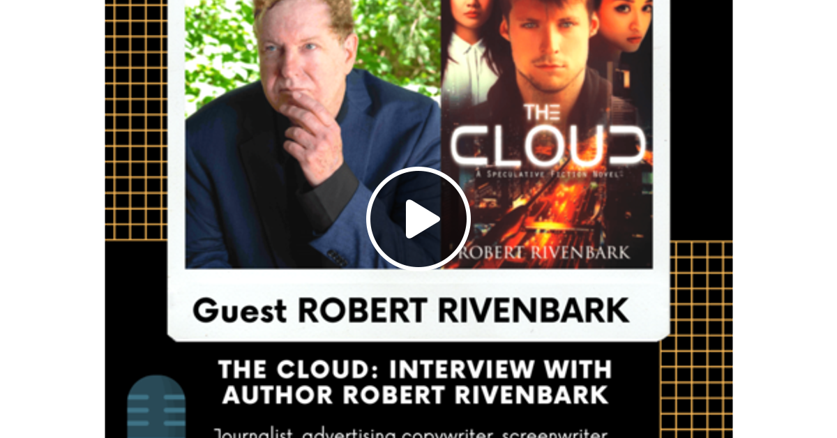 Robert Rivenbark - Interview With Author of The Cloud by Denise ...