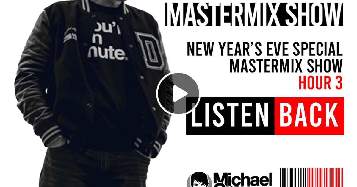 Michael Gray Mastermix Show On Mi-Soul Radio "New Year's Eve Special" Hour 3 by Michael Gray ...