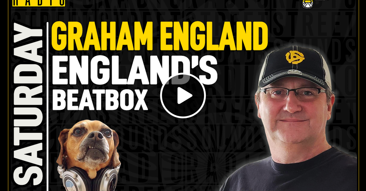 Graham England with The England Beatbox Show on Street Sounds Radio ...