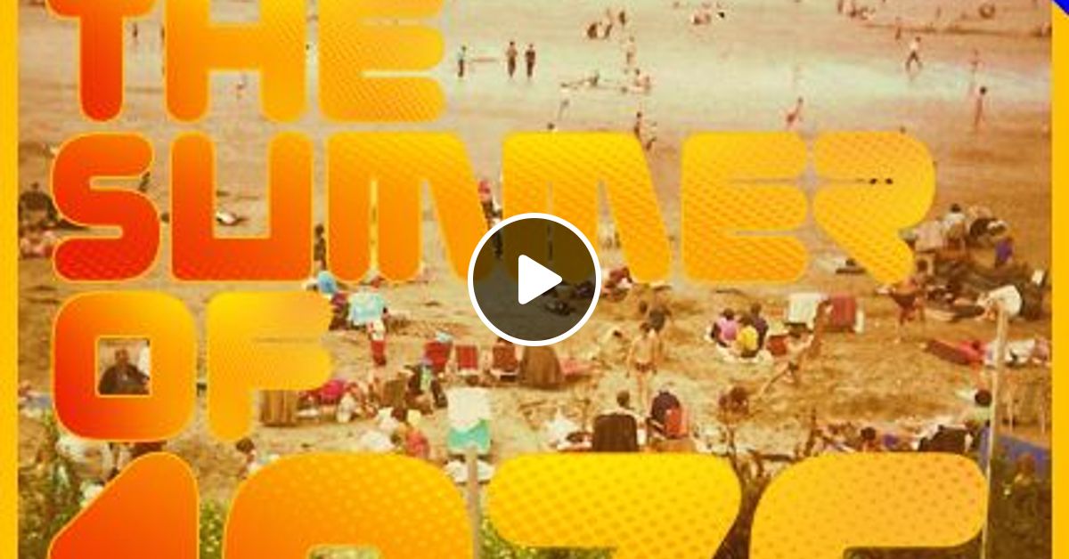 THE SUMMER OF 1976 : STANDARD EDITION by RPM | Mixcloud