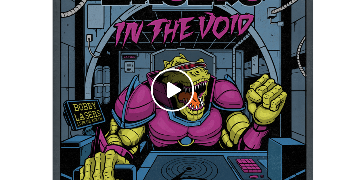 Bobby Lasers In The Void Finnie Guest Mix 14 Apr 2021 SubFM by Bobby ...