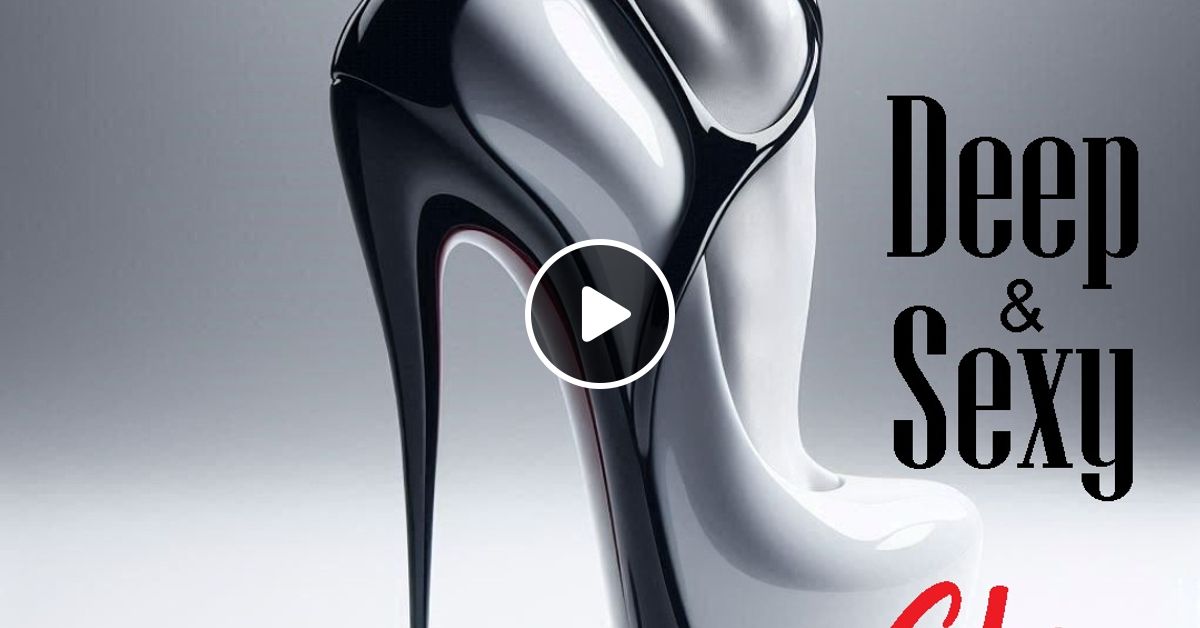 DJ B.Nice - Montreal - Deep, Tribal & Sexy 357 (*Now... This One's Classy - CHIC DEEP & SEXY ...