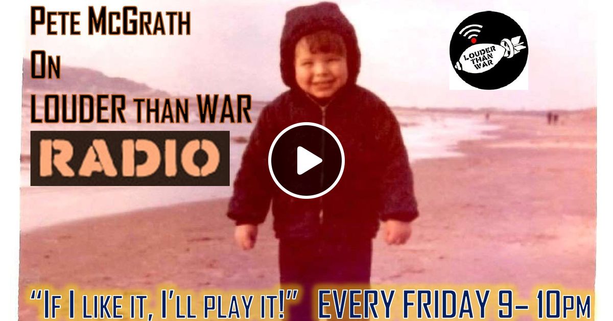 Pete McGrath - Muggsy's Beach Party! Friday 1st March 2024 by Louder Than War | Mixcloud