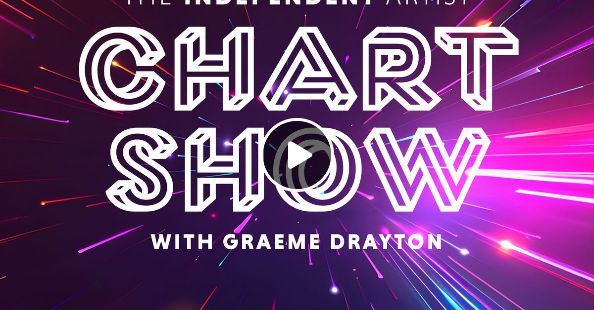 The Independent Artist Chart Show - 10.12.24 by BURTON RADIO | Mixcloud