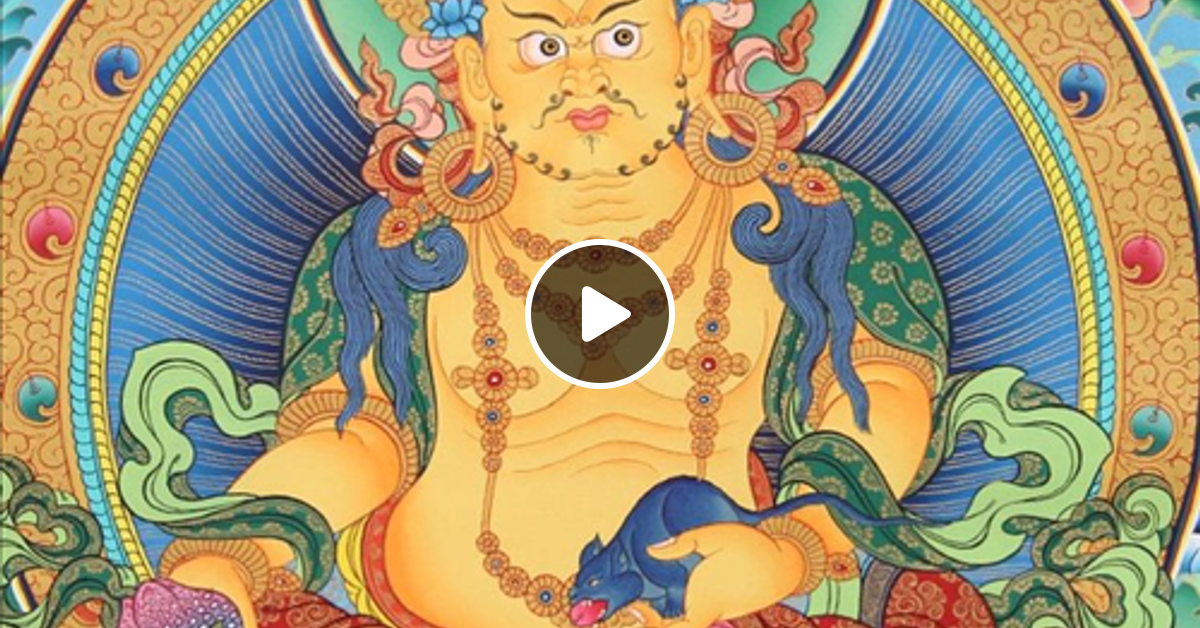 OM ZAMBALA ZALENDHRAYE SOHA - Thần chú của vị thần tài Phật giáo ...