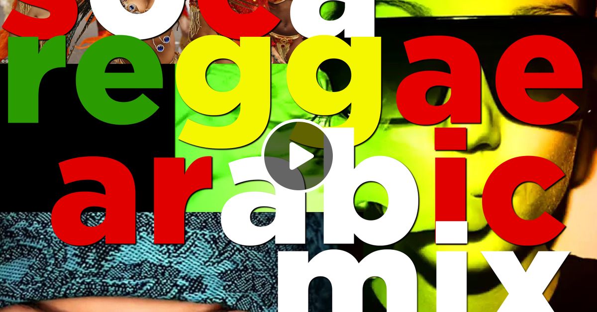 Soca, Regga, Arabic mix by DJNeumatic | Mixcloud