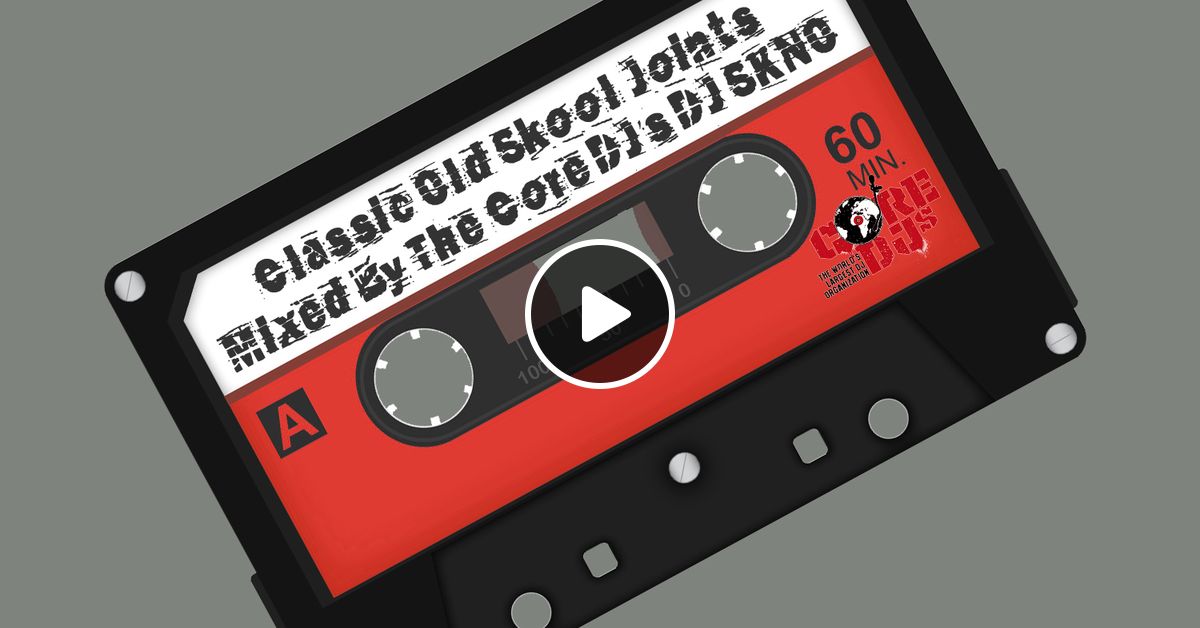 CLASSIC OLD SKOOL JOINTS MIX #1 by DJ SKNO™ CORE DJ's | Mixcloud