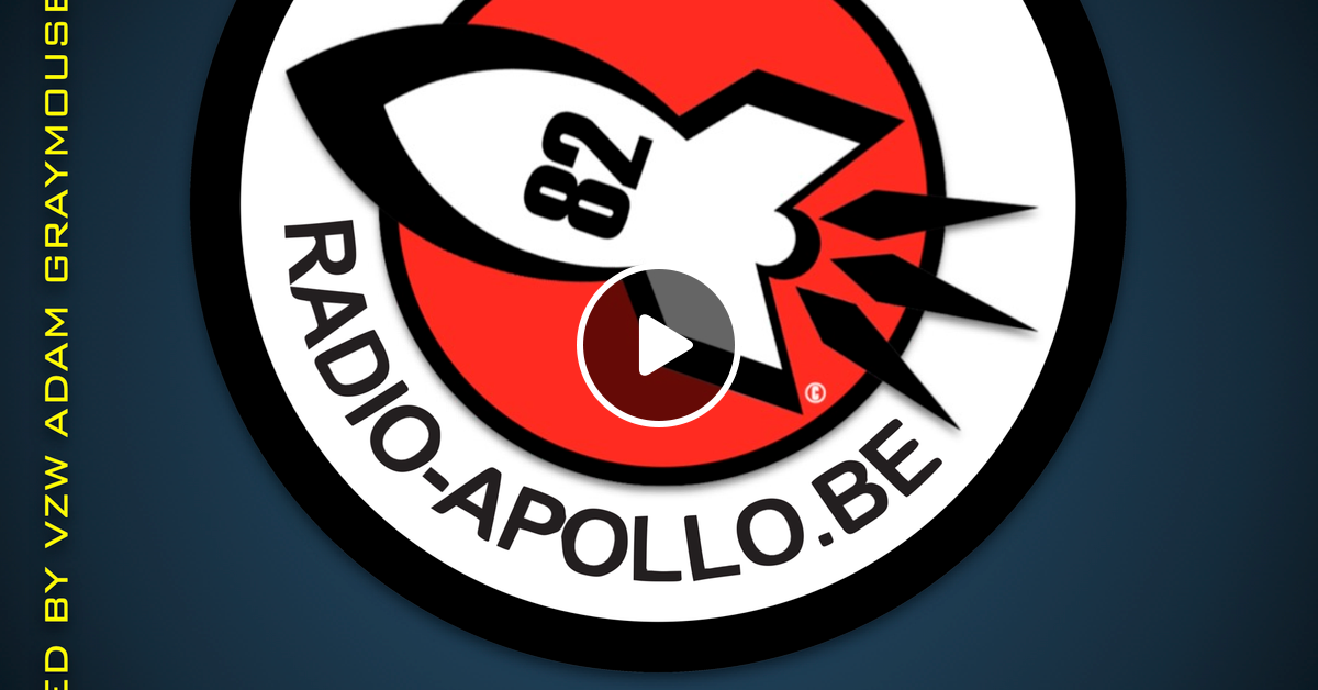 APOLLO # 097 - 2024 by RADIO-APOLLO.BE | Mixcloud