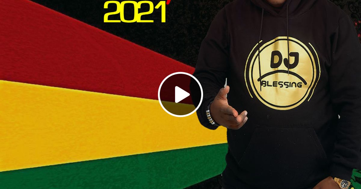 ROOTS - REGGAE BASHMENT PARTY MIX 2021 - DJ BLESSING [ CARRIBEAN ...