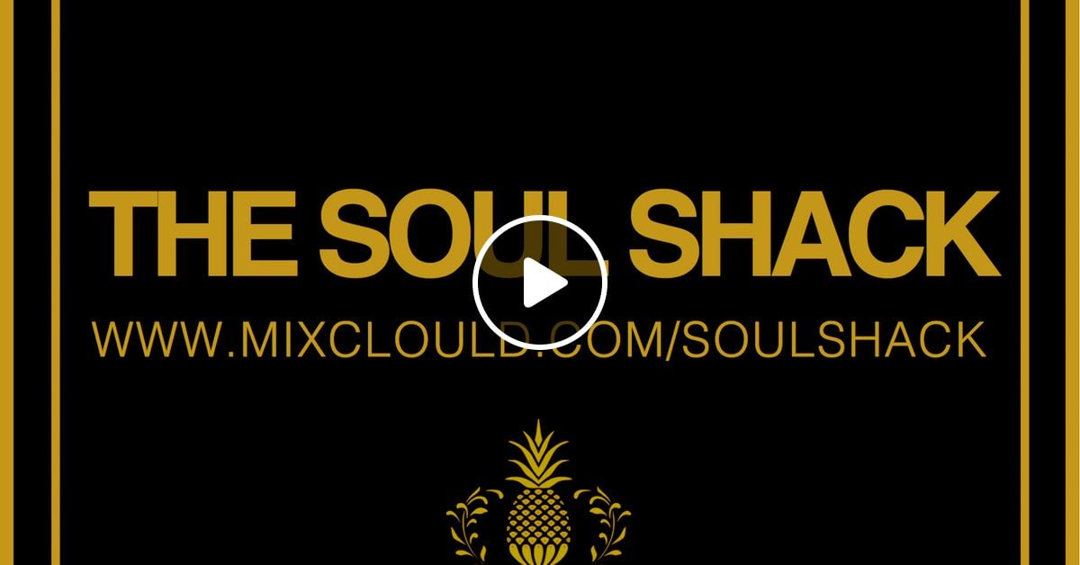 The Soul Shack (Feb 2023) aka "Pt 1 - 2022 House Music ReCap" by DJ-J ...
