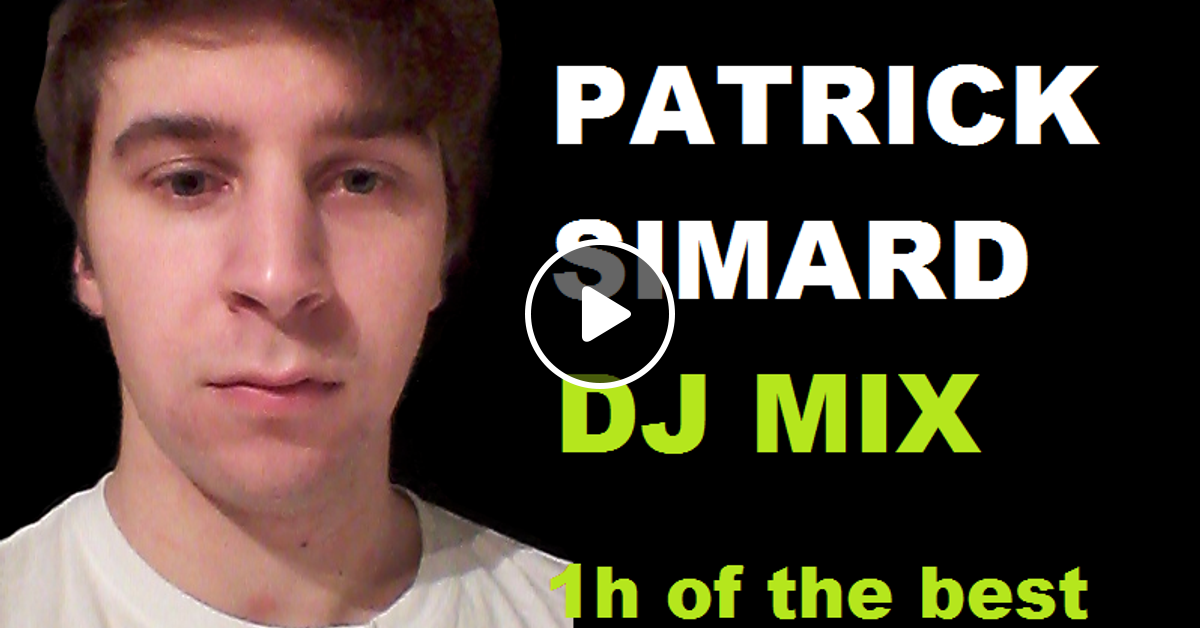 Patrick Simard DJ Mix Episode #007(Future House) [February 2016] by Patrick Simard listeners ...