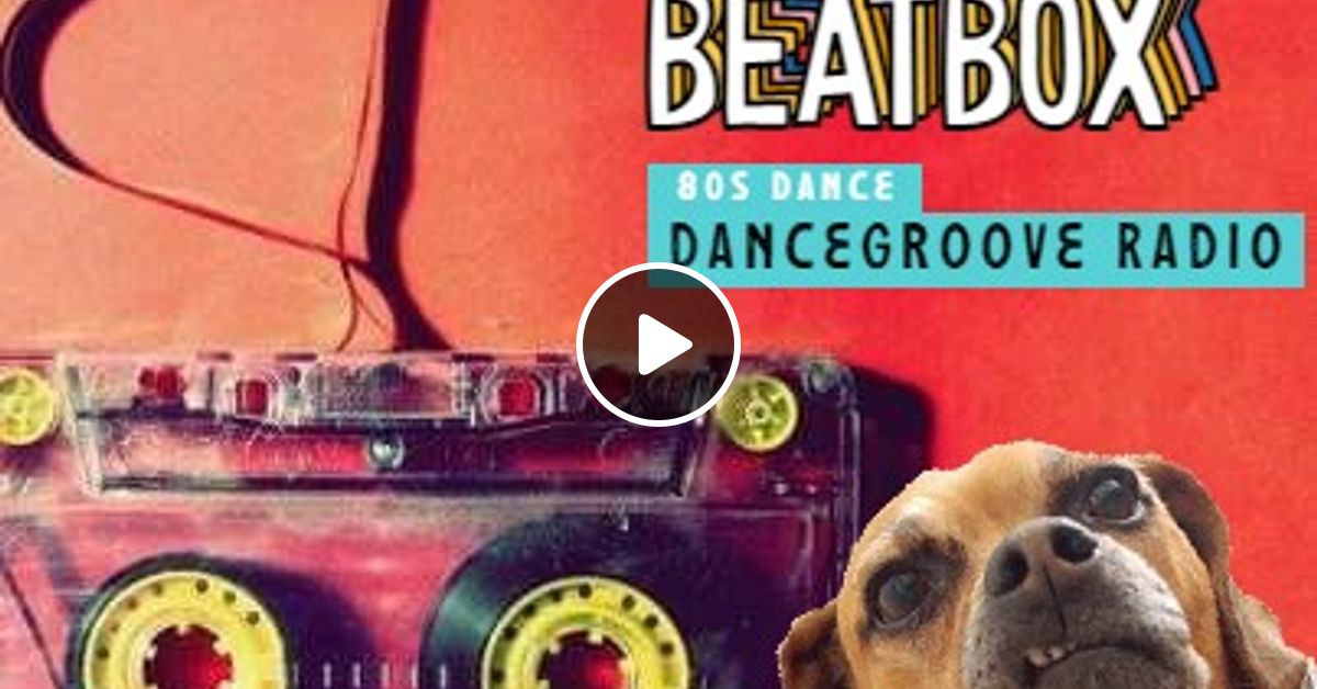 England Beatbox - DanceGroove Radio - 22 December 2022 by Graham ...