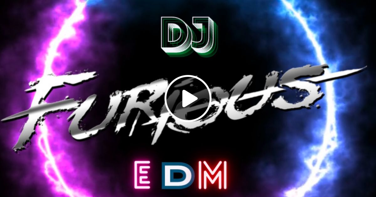 EDM MLN Ver .1 by DJ Furious MLN | Mixcloud