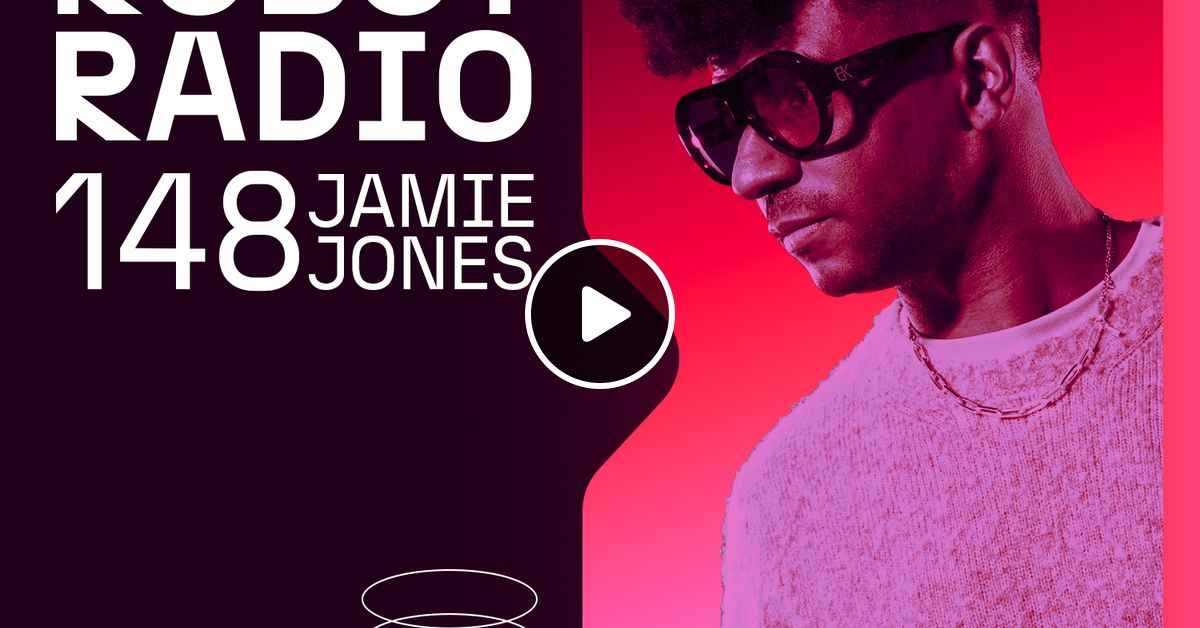 Hot Robot Radio 148 by Jamie Jones | Mixcloud