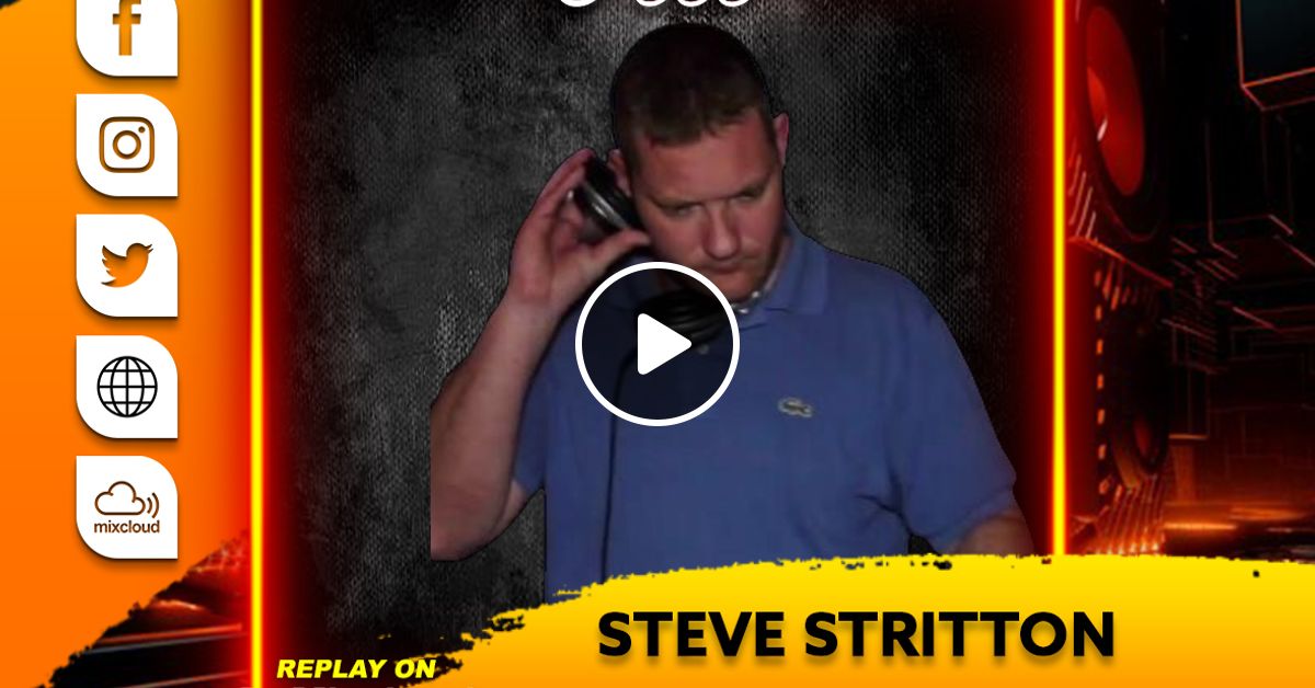 Steve Stritton (Oldskool House) - Saturday 22nd February 2025 by ...