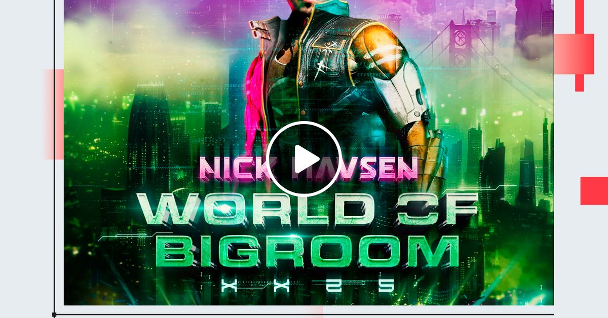 Nick Havsen - World of Bigroom XX25 @ 3D Virtual Live Set | 1001Tracklists Spotlight Mix by ...