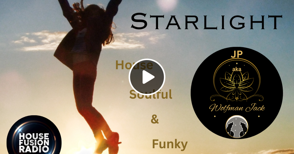 Wolfman Jack - Starlight ( House Soulful & Funky ) by JP aka Wolfman Jack | Mixcloud