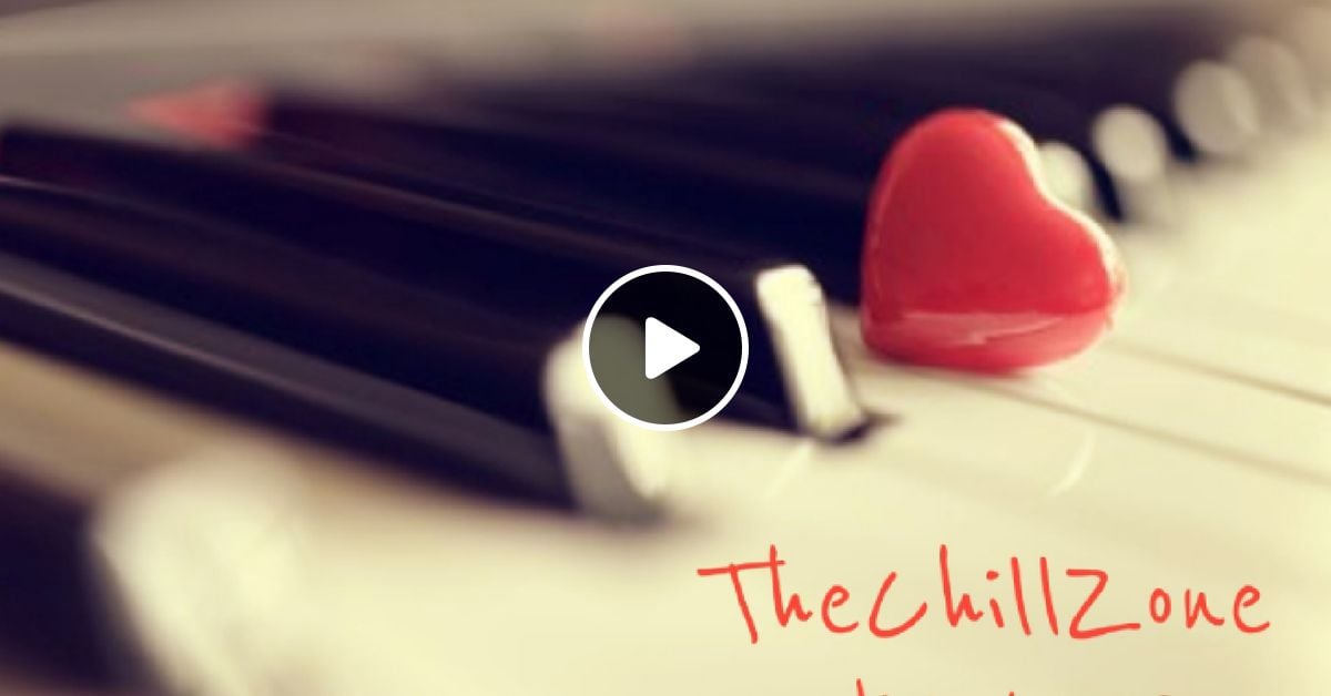 TheChillZone - Time For Love by TheChillZone | Mixcloud