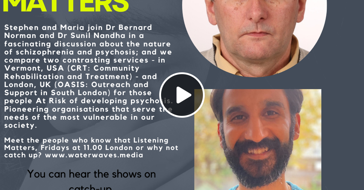 Drs Sunil Nandha and Bernard Norman talk about schizophrenia, psychosis ...