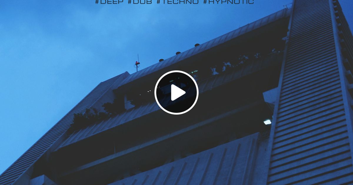 Definition Of Deep | Atmospheric Dub Techno Mix For Superordinate Dub ...