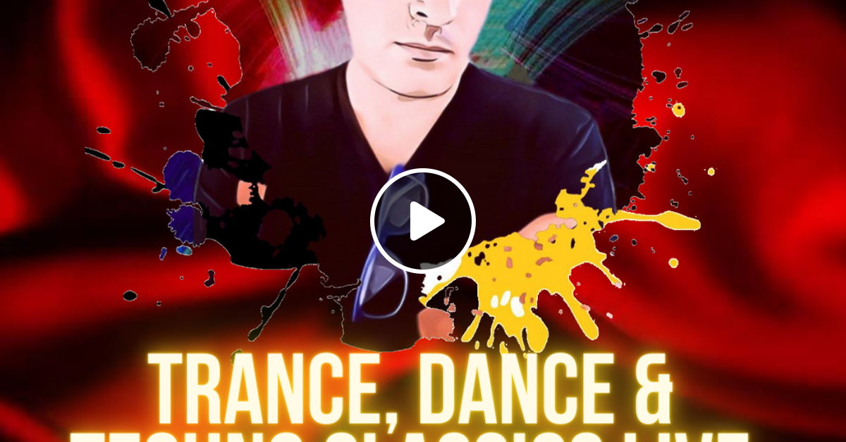 Trance Dance Techno Classics Live Mix by Carlos Madrigal Verduzco ...