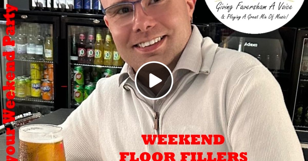Weekend Floor Fillers with Ben Warner - 11th October 2024 by Radio ...