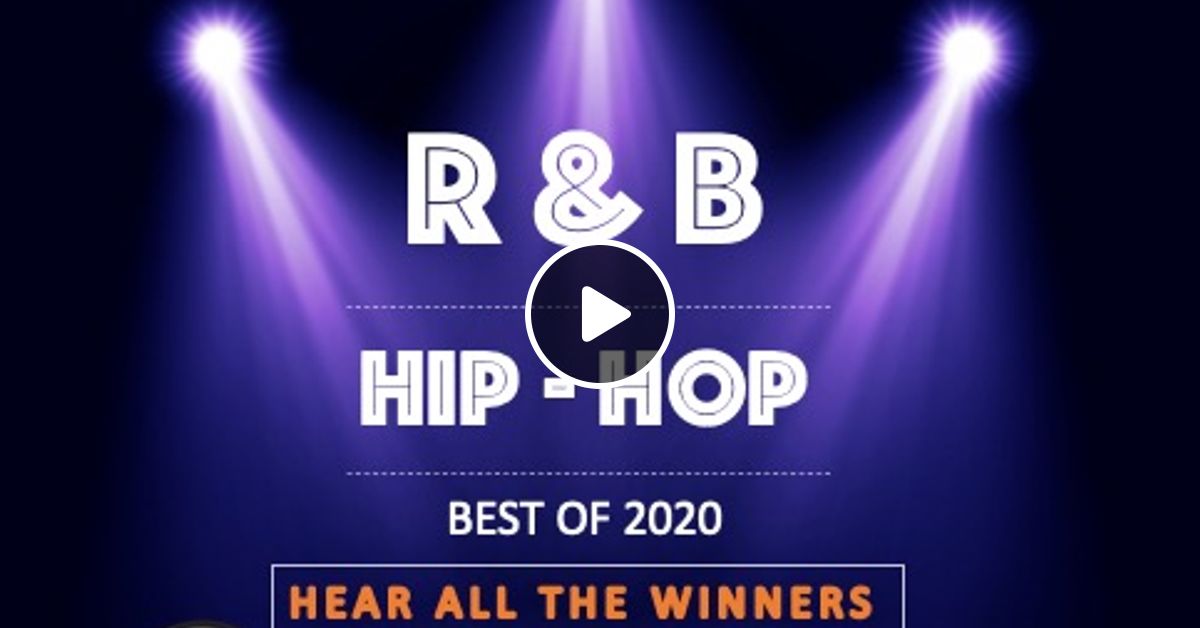 Best Of 2020 R&B/Hip Hop Mix!!! by DJ Fly-Ty Music | Mixcloud