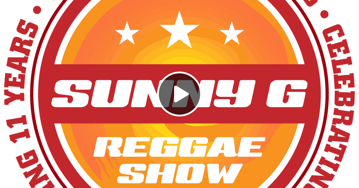 Sunny G Reggae Show 1st March 2022 by Hectorrr | Mixcloud