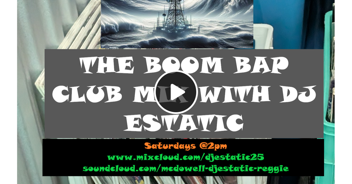 Boom Bap Club Mix 3/28/25//Classic Hip-Hop Mix by DJ Estatic | Mixcloud