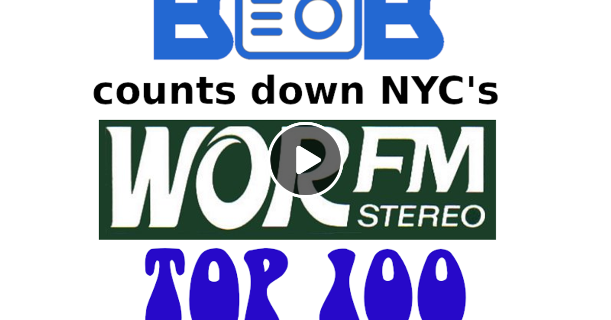 The WOR-FM Top 100 of the Sixties - Number 100-number 50 (aired 3-16-24 ...