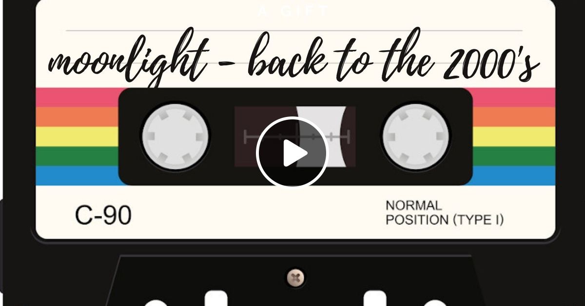 moonlight - back to the 2000's by moonlight | Mixcloud