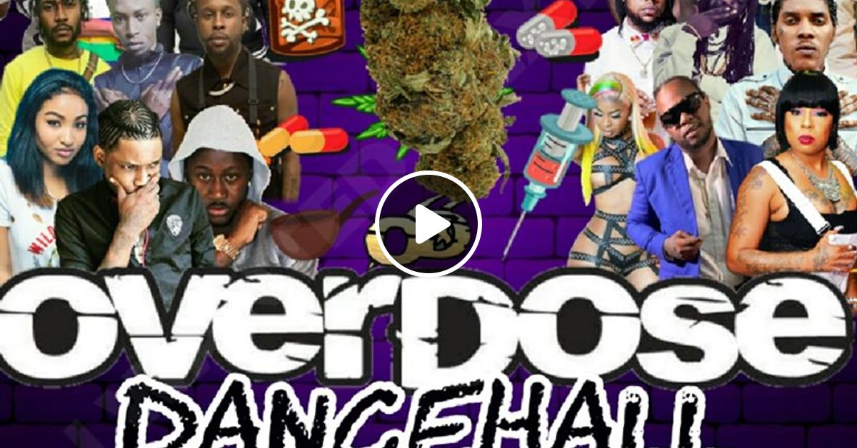DJ WANTED & DJ SQUEEZE PRESENTS OVERDOSE DANCEHALL MIX NOV 2019 by Frenchman | Mixcloud