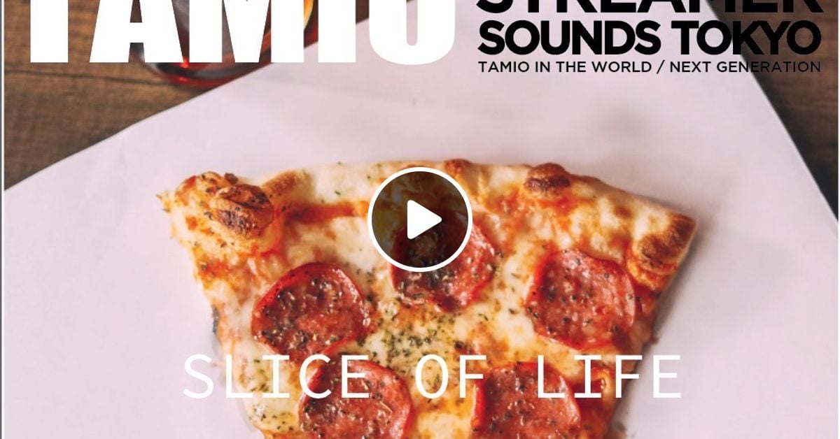 Tamio In The World (SLICE OF LIFE Streamer Sounds Tokyo in 5G) /Tamio ...