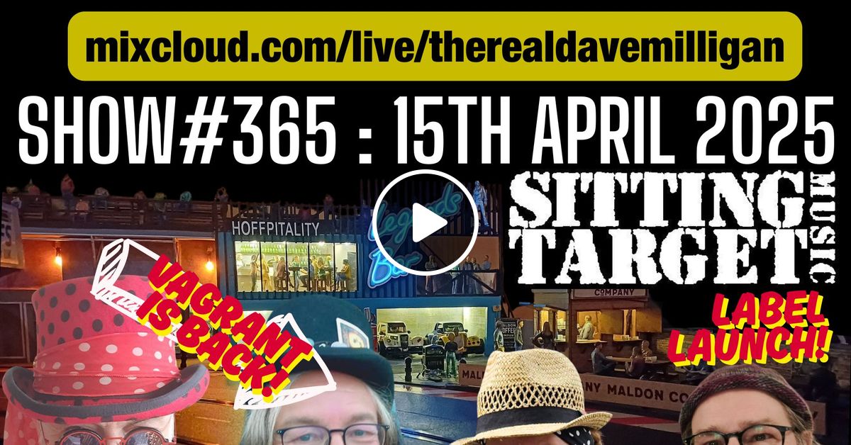 Round At Milligan's - Show 365 - 15th April 2025 - SITTING TARGET LABEL ...