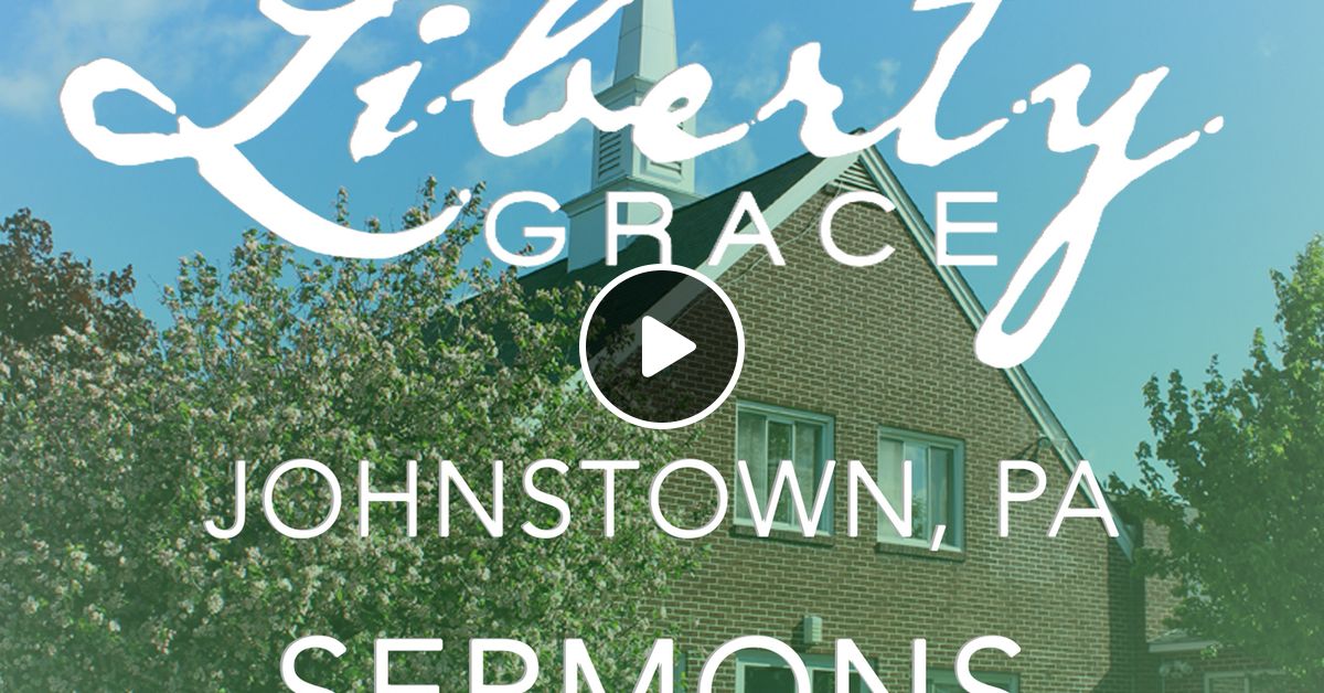 Who is God and who are we? by Liberty Grace Sermons - Libert | Mixcloud